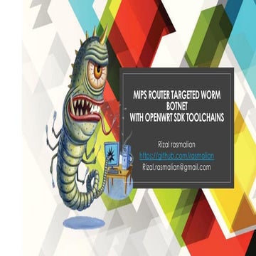 Mips Router Targeted Worm Botnet Ppt