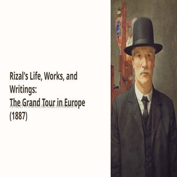 Chapter 9: Rizal's Grand Tour In Europe Tour In Europe With Viola | PPTX