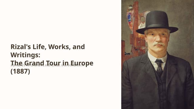 Rizal’s grand tour in europe with maximo viola | PPT