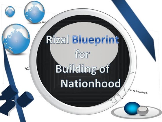 Rizal’s concept of nation building | PPTX