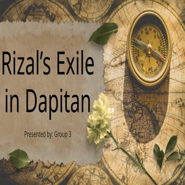 Rizal's Exile in Dapitan and Correspondence with Fr. Pablo Pastells. | PPTX