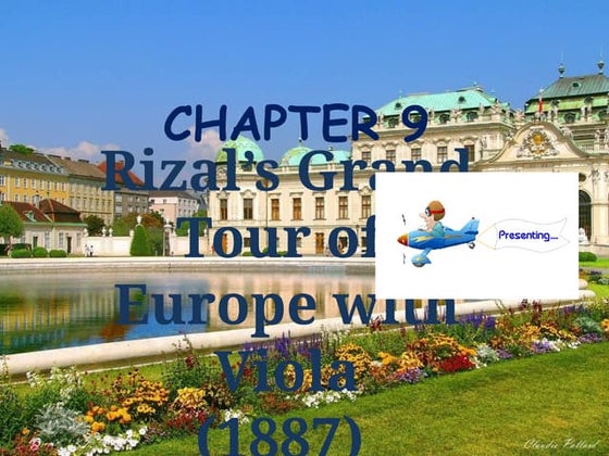 Rizal’s grand tour of Europe with viola 1888 | PPTX | Europe Travel ...