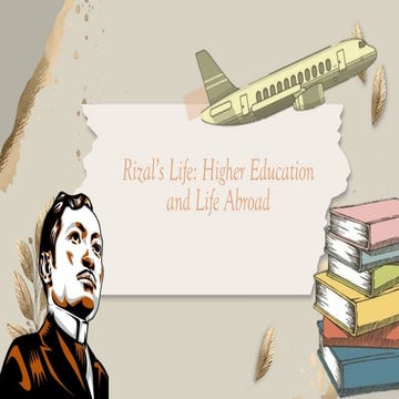 Rizal's Life Higher Education & Life Abroad | PDF