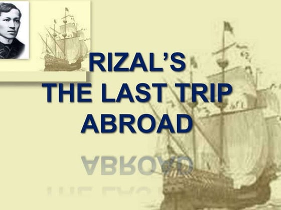 Rizal first travel abroad - sOCSCI 6 | PPTX | Africa Travel | Travel ...