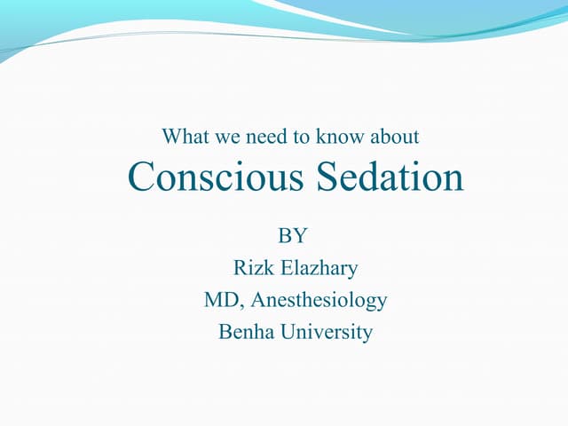 Conscious sedation | PPTX