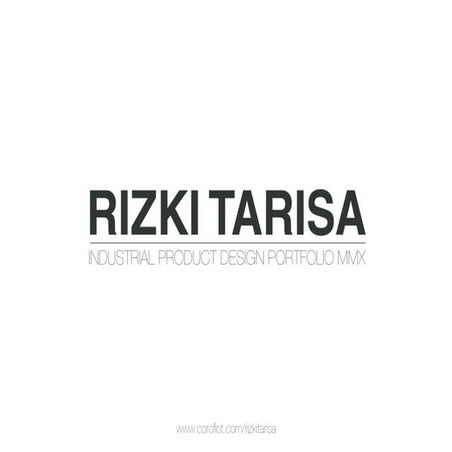 Rizki Tarisa\'s Industrial Product Design Portfolio MMX | PPT