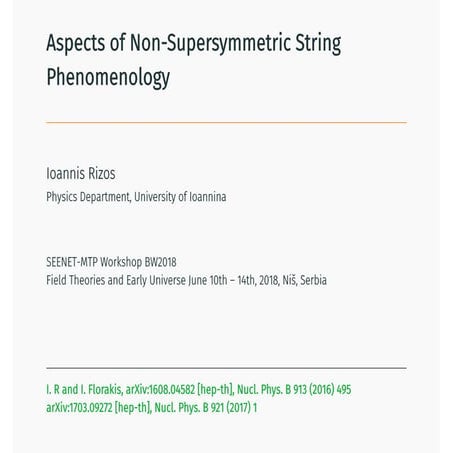 Ioannis Rizos "Aspects of Non-supersymmetric String Phenomenology" | PPT