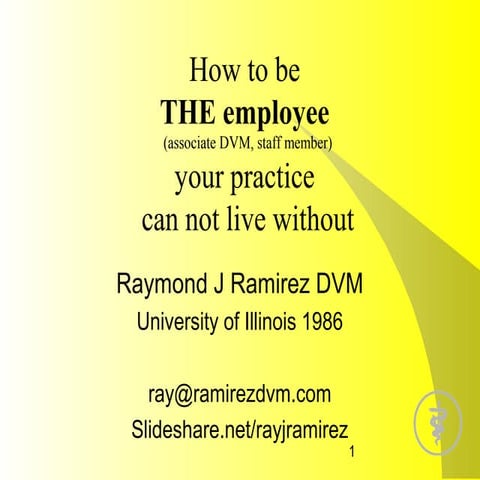 How to be the employee your company can not do without | PPT