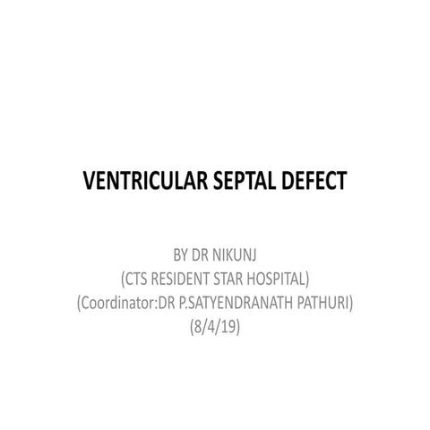 Ventricular Septal Defect | PPTX