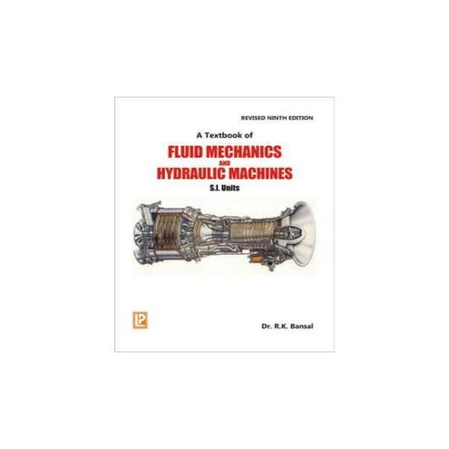r k bansal - A Textbook of Fluid Mechanics and hydraulic machines. 9 ...