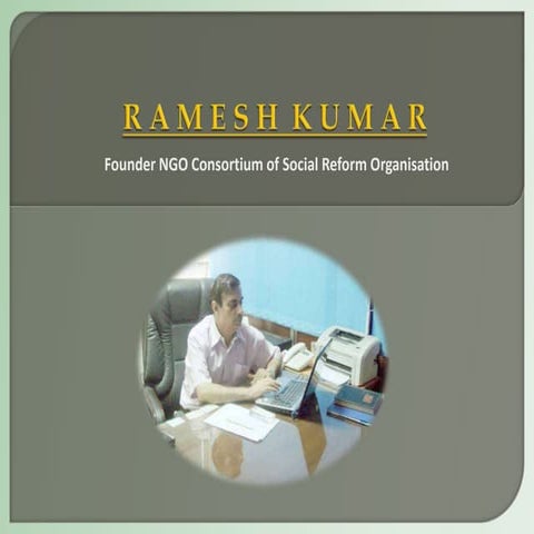 Ramesh Kumar Introduction | PPSX