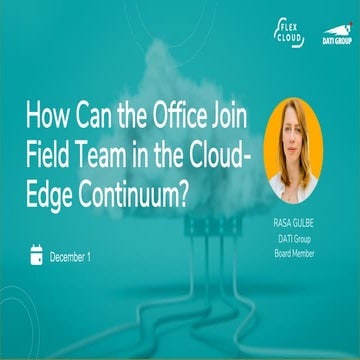 FSMTalks - Rasa Gulbe - How can an office join the field team in the ...