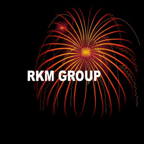 RKM GROUP | PPT