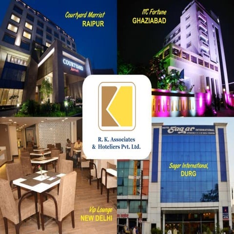 Rajeev Mittal's RK Associates & Hoteliers Pvt. Ltd. | PDF