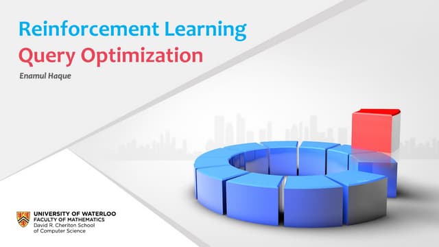 Reinforcement Learning Meets Query Optimization | PPT Reinforcement Learning Meets Query Optimization | PPT