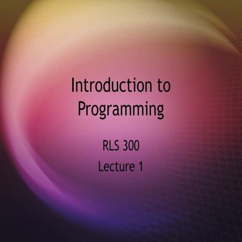 Rls 300 introduction lecture 1 | PPT