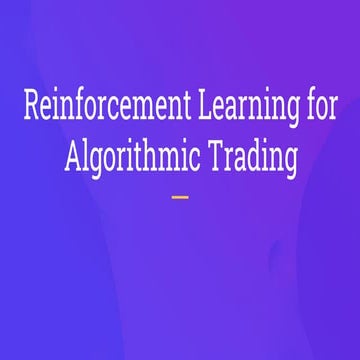 Reinforcement Learning for Algorithmic Trading | PDF