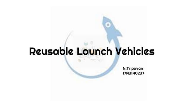 Reusable launch system | PPTX | Business | Business and Finance