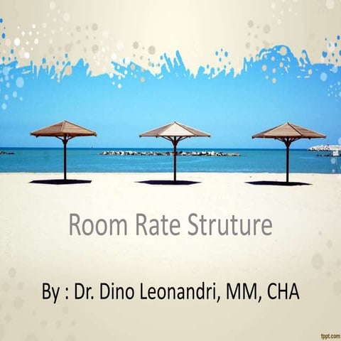 Hotel's Room Rate structure #1 by Dino Leonandri | PPTX