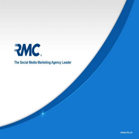 RMC-The Social Media Marketing Agency Leader | PPTX