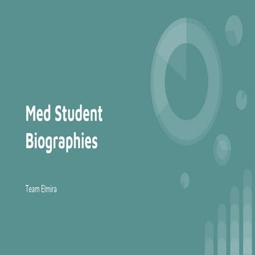 Medical Student Biographies | PPT