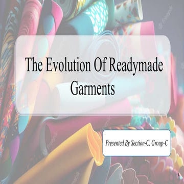 The Evolution of Readymade Garments | PPT