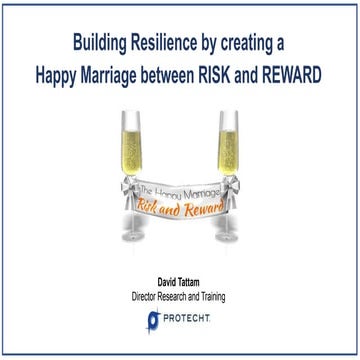 Building Resilience by Creating a Happy Marriage Between Risk & Reward ...