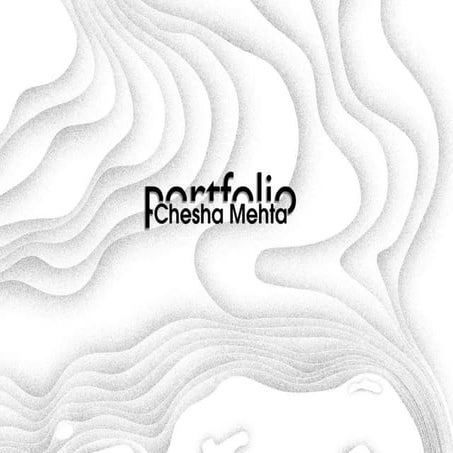 Chesha Mehta_Porfolio.pdf