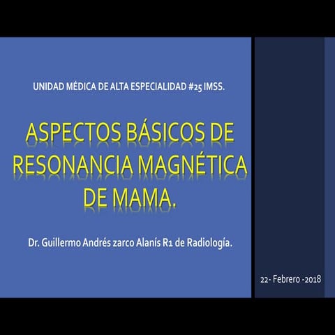 Resonancia de la mama, bases de la resonancia de mama | PPTX
