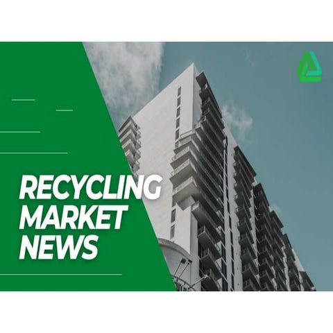 Recycling Market News | PPT