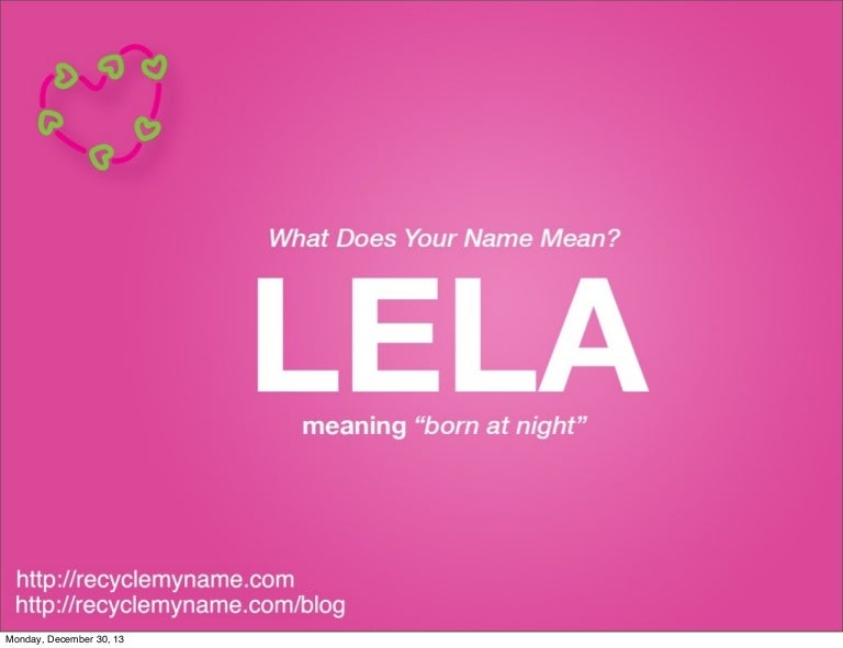What Does The Name Lela Mean what-does-the-name-lela-mean