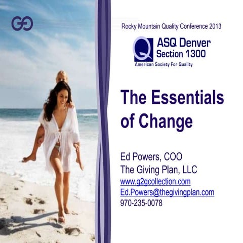 RMQC 2013: The Essentials of Change | PPT