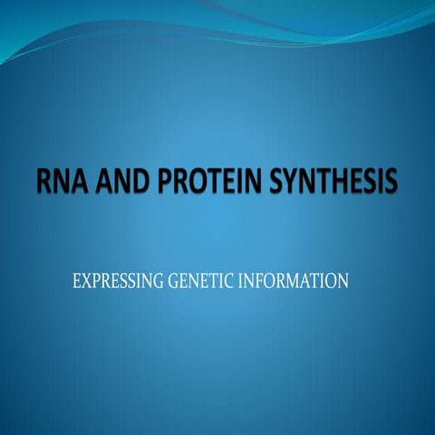 RNA AND PROTEIN SYNTHESIS.pptx