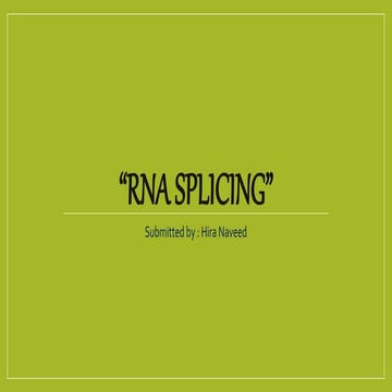Rna splicing | PPTX