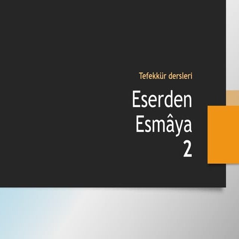 Eserden Esmaya 2 | PPTX