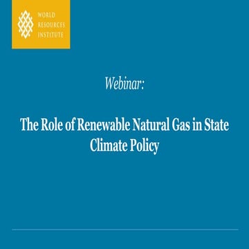 The Role of Renewable Natural Gas in State Climate Policy | PPTX