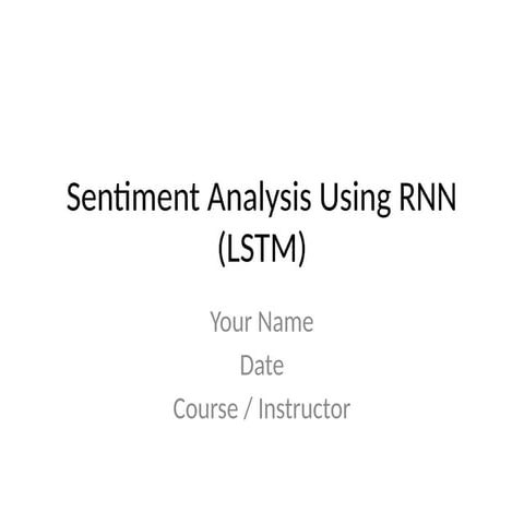 RNN_Sentiment_Analysis_Presentation.pptx