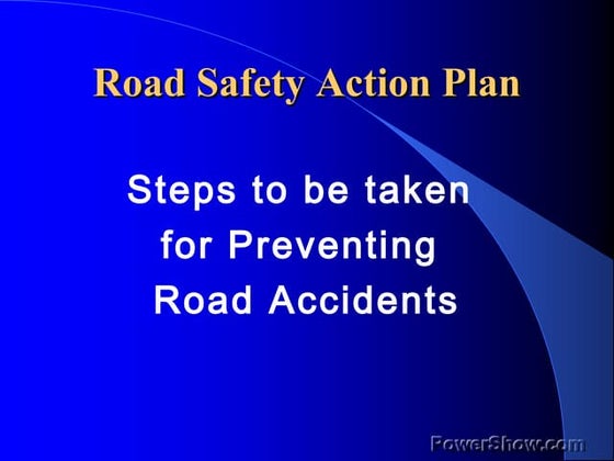 Road safety presentation(PPT) by Faisal | PPT | Injuries | Diseases and ...