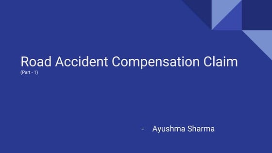 Road accident claim compensation ii | PPT