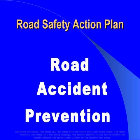 Road Accident Prevention PowerPoint Presentation with Photos | PPT