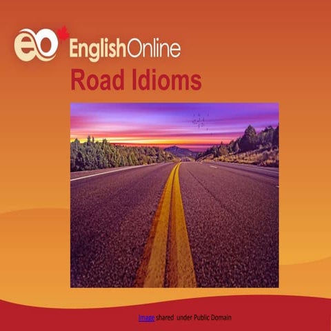Road idioms | PPTX