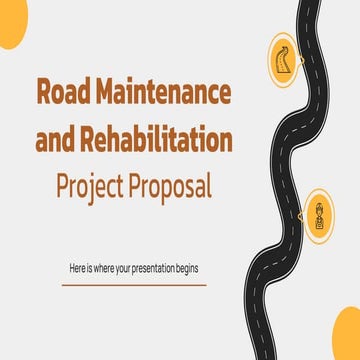 Road Maintenance and Rehabilitation Project Proposal by Slidesgo.pptx