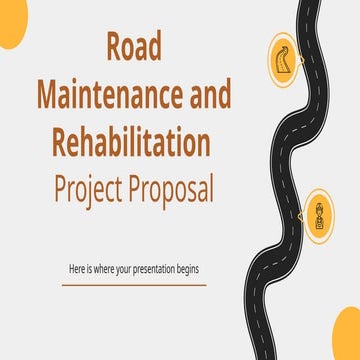 Road Maintenance and Rehabilitation Project Proposal by Slidesgo.pptx