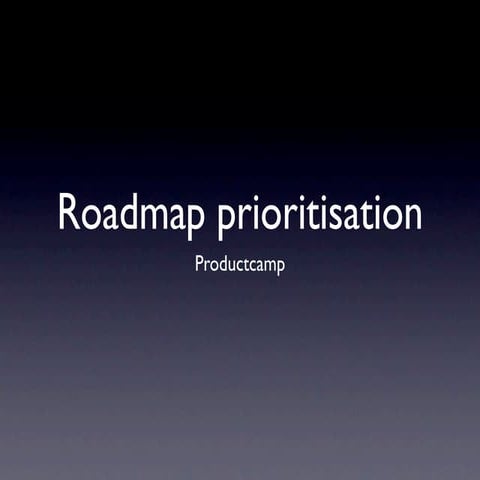 Roadmap prioritisation | KEY