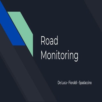 Road monitoring IoT 2019 - Sapienza | PPT