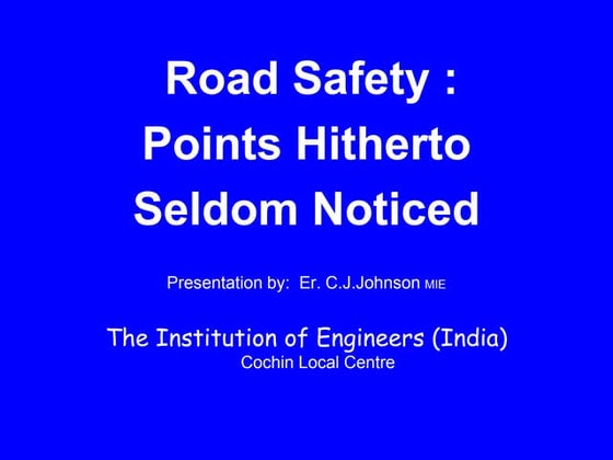 Road safety presentation(PPT) by Faisal | PPT | Injuries | Diseases and ...