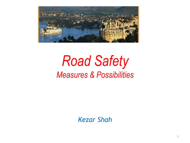 Road safety presentation(PPT) by Faisal | PPT