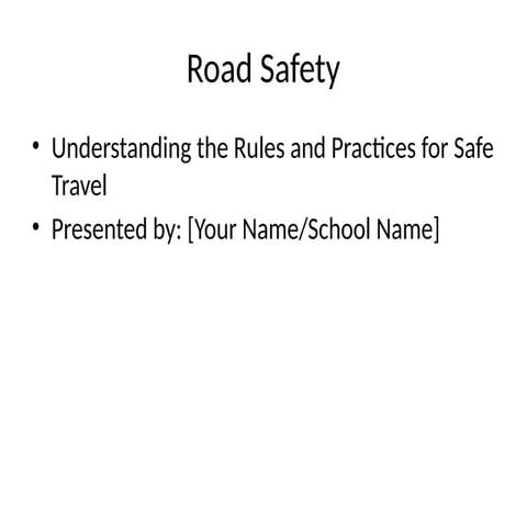 Presentation_on_the_Road_Safety_how_to_stay_safe.pptx