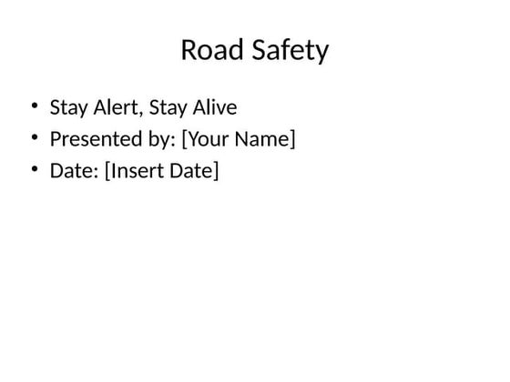 Presentation_on_the_Road_Safety_how_to_stay_safe.pptx