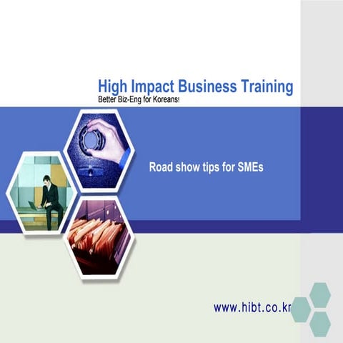 Roadshow Tips For Korean Sm Es | PPT